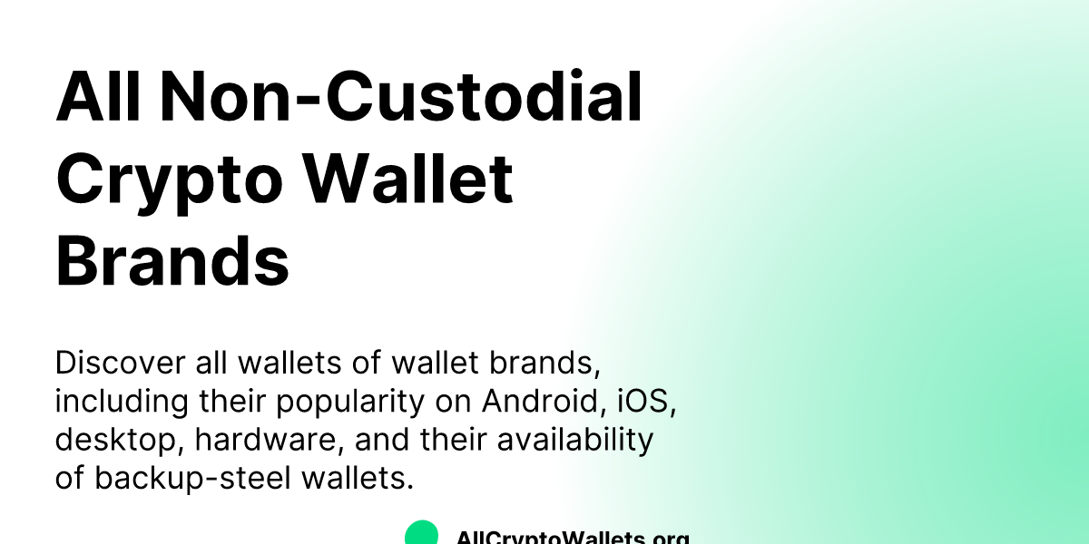 All Non-Custodial Crypto Wallet Brands | AllCryptoWallets.org