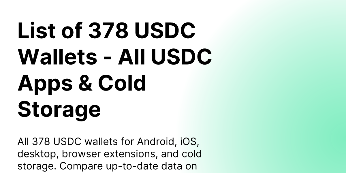 List of 378 USDC Wallets - All USDC Apps & Cold Storage ...
